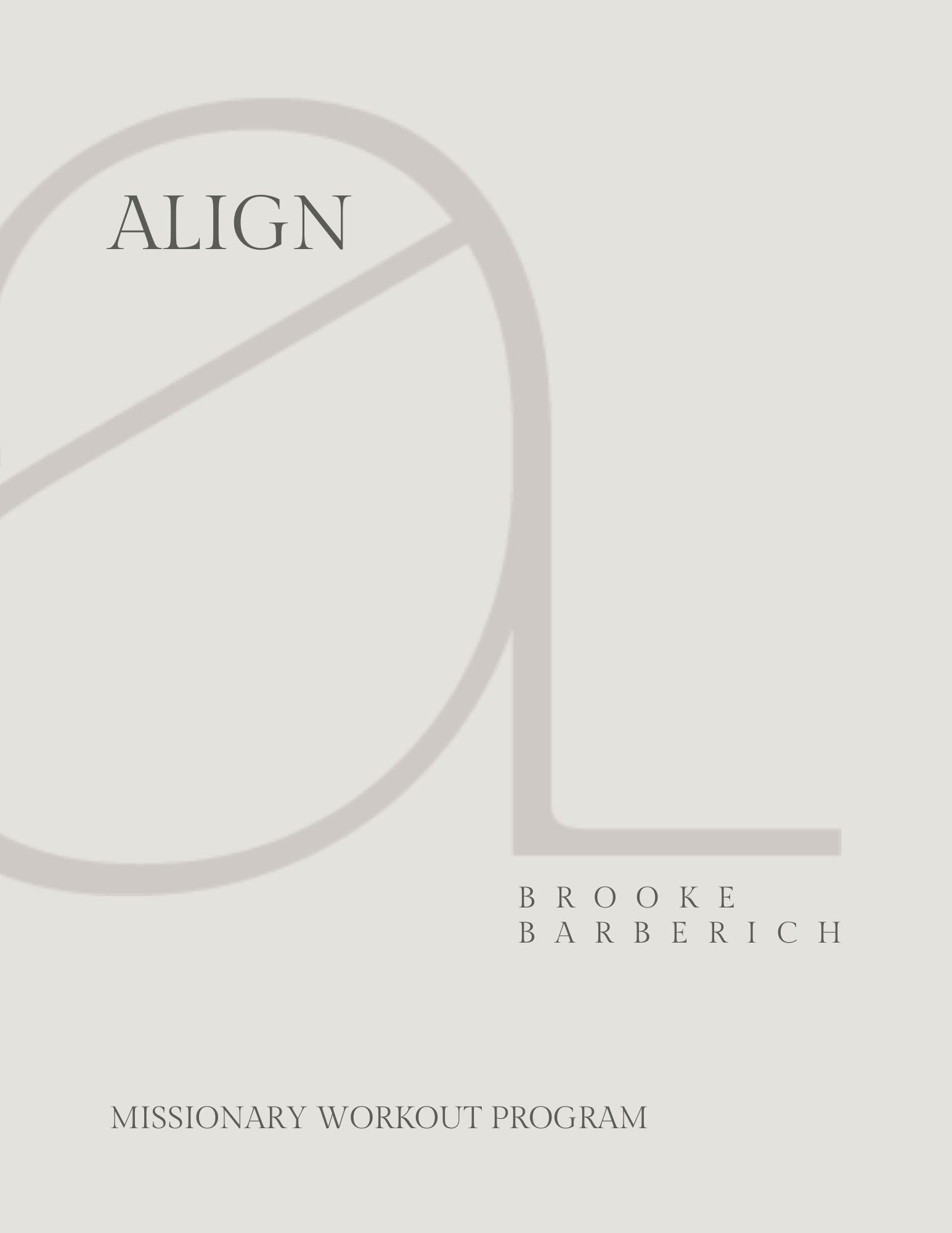 Align Missionary Workout Plan - Base Program (Digital) – Brooke.b.fit ...